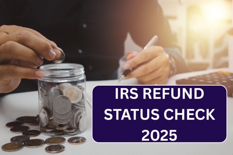 IRS Refund Status Check 2025 - Know Where's My Refund Status Online